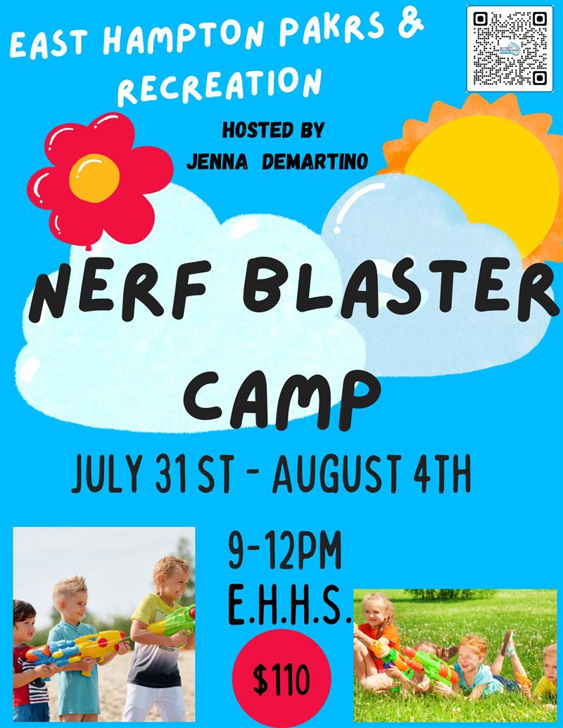 East Hampton Parks & Recreation: Nerf Blaster Camp